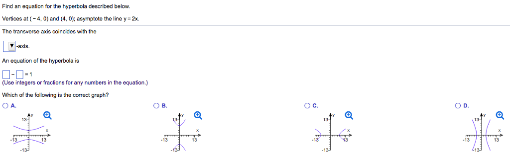 Solved Find an equation for the hyperbola described below. | Chegg.com