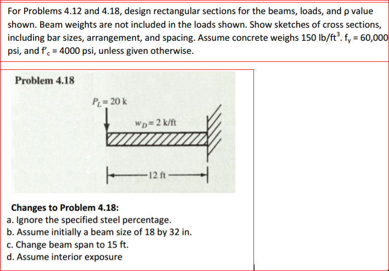 Solved For Problems 4.12 and 4.18, design rectangular | Chegg.com
