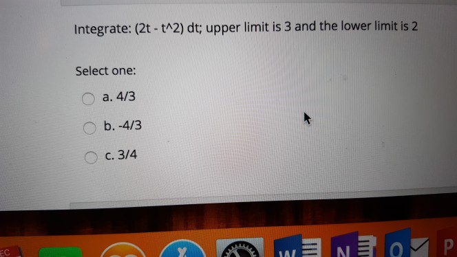 Solved Integrate: (2t- tA2) dt; upper limit is 3 and the | Chegg.com
