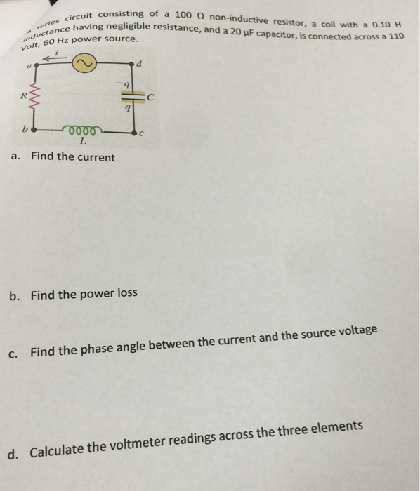 Solved Find the current Find the power loss Calculate the | Chegg.com