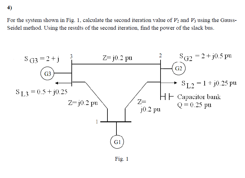 Solved For the system shown in Fig. 1. calculate the second | Chegg.com