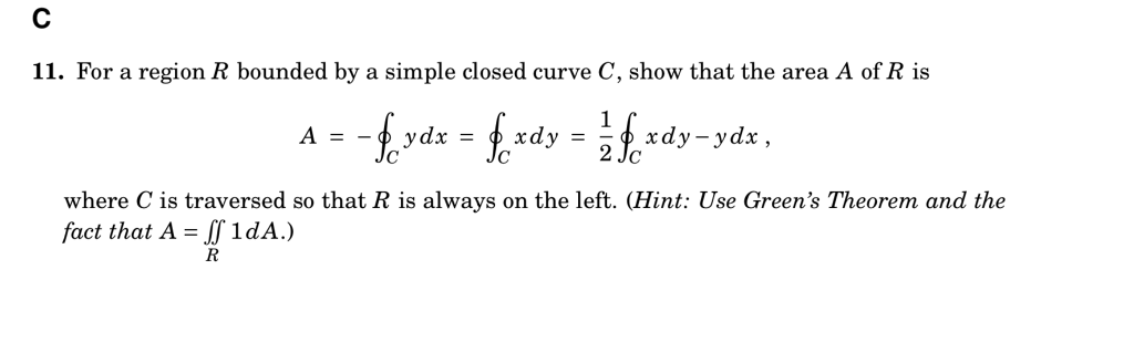 Solved 11. For a region R bounded by a simple closed curve | Chegg.com