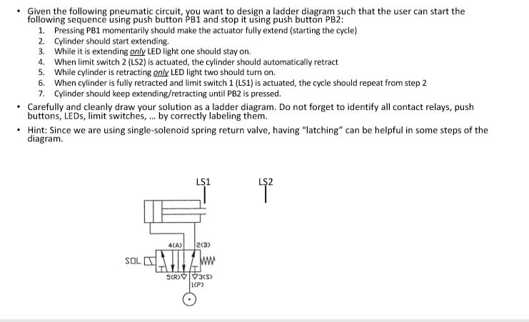 Solved Given the following pneumatic circuit, you want to | Chegg.com