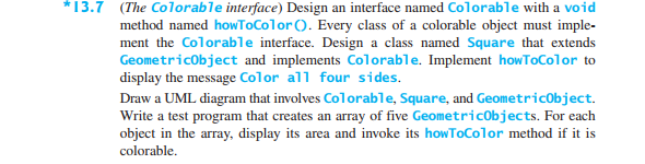 Solved 13.7 (The Colorable interface) Design an interface | Chegg.com
