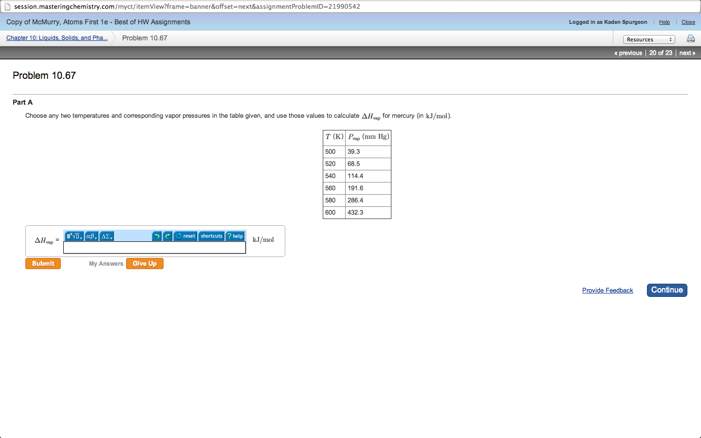 Solved Choose any two temperatures and corresponding vapor | Chegg.com