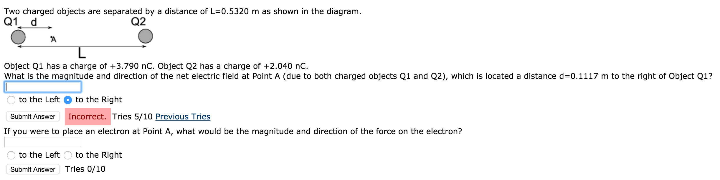 Solved Two charged objects are separated by a distance of | Chegg.com