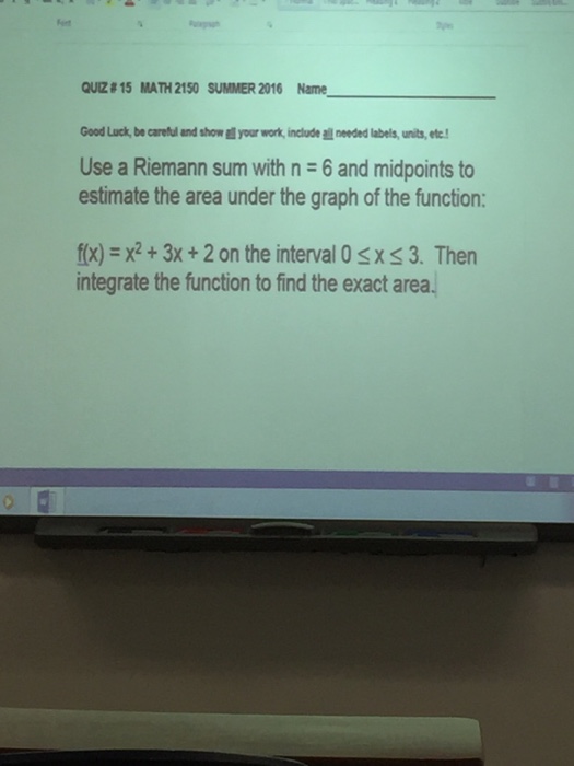Solved Use a Riemann sum with n = 6 and midpoints to | Chegg.com