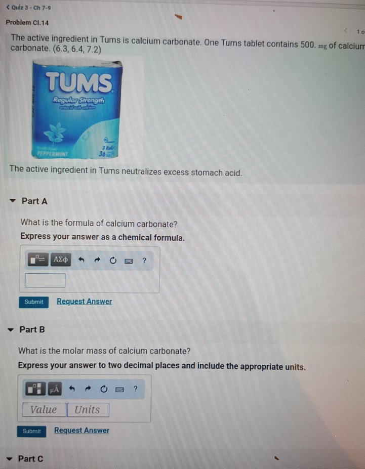 Solved: Part C How Many Moles Of Calcium Carbonate Are In ... | Chegg.com