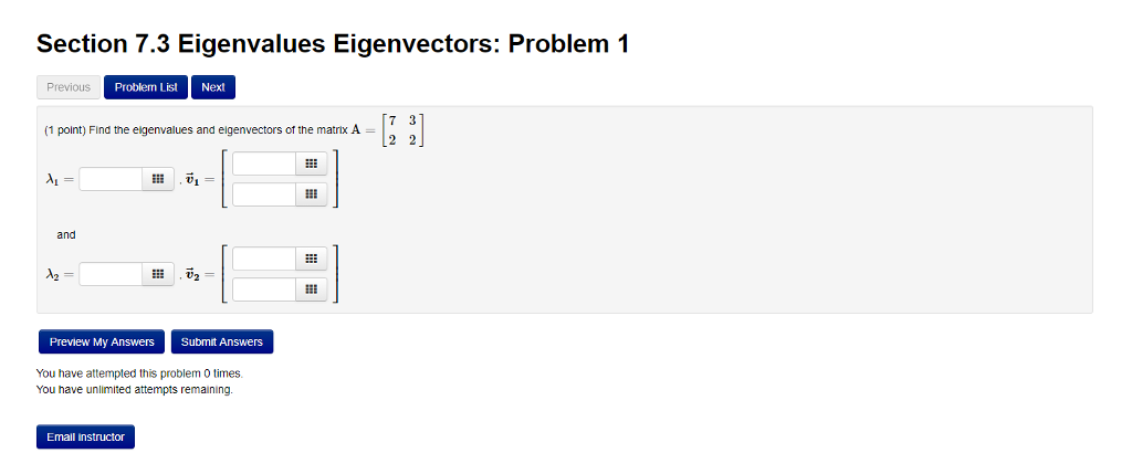 Solved Section 7.3 Eigenvalues Eigenvectors: Problem 1 | Chegg.com
