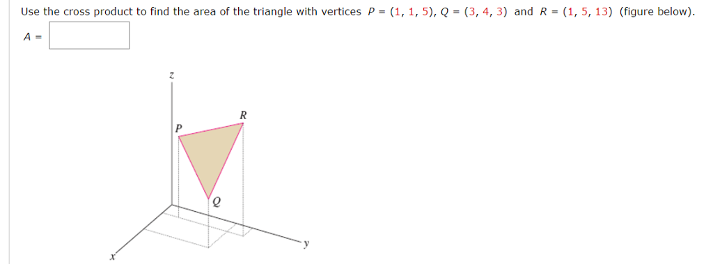 Solved Use the cross product to find the area of the | Chegg.com