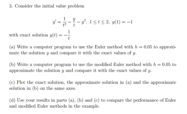 Consider the initial value problem y' = 1/t^2 - y/t | Chegg.com