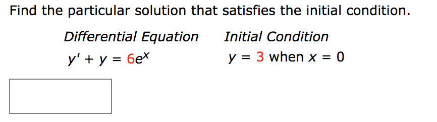 Solved Use the initial condition to find the particular | Chegg.com