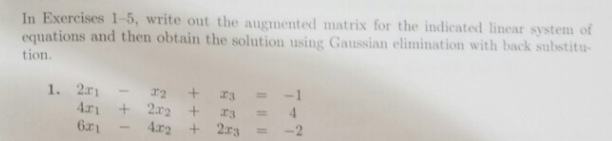 Solved In Exercises 1-5, write out the augmented matrix for | Chegg.com