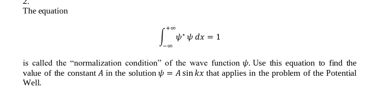 Solved 2. The equation is called the "normalization | Chegg.com
