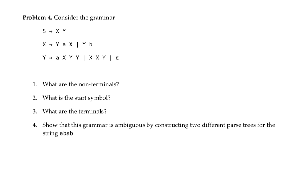 Solved Problem 4. Consider the grammar 1. What are the | Chegg.com