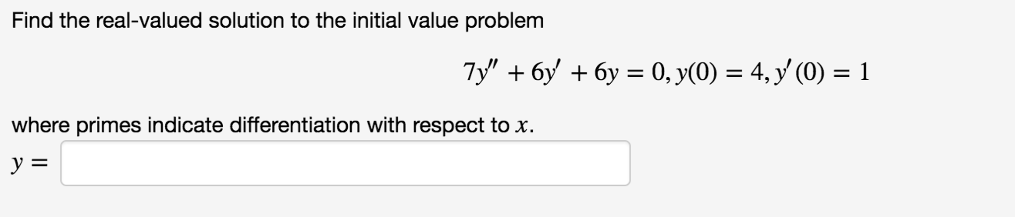 Solved Find the real-valued solution to the initial value | Chegg.com
