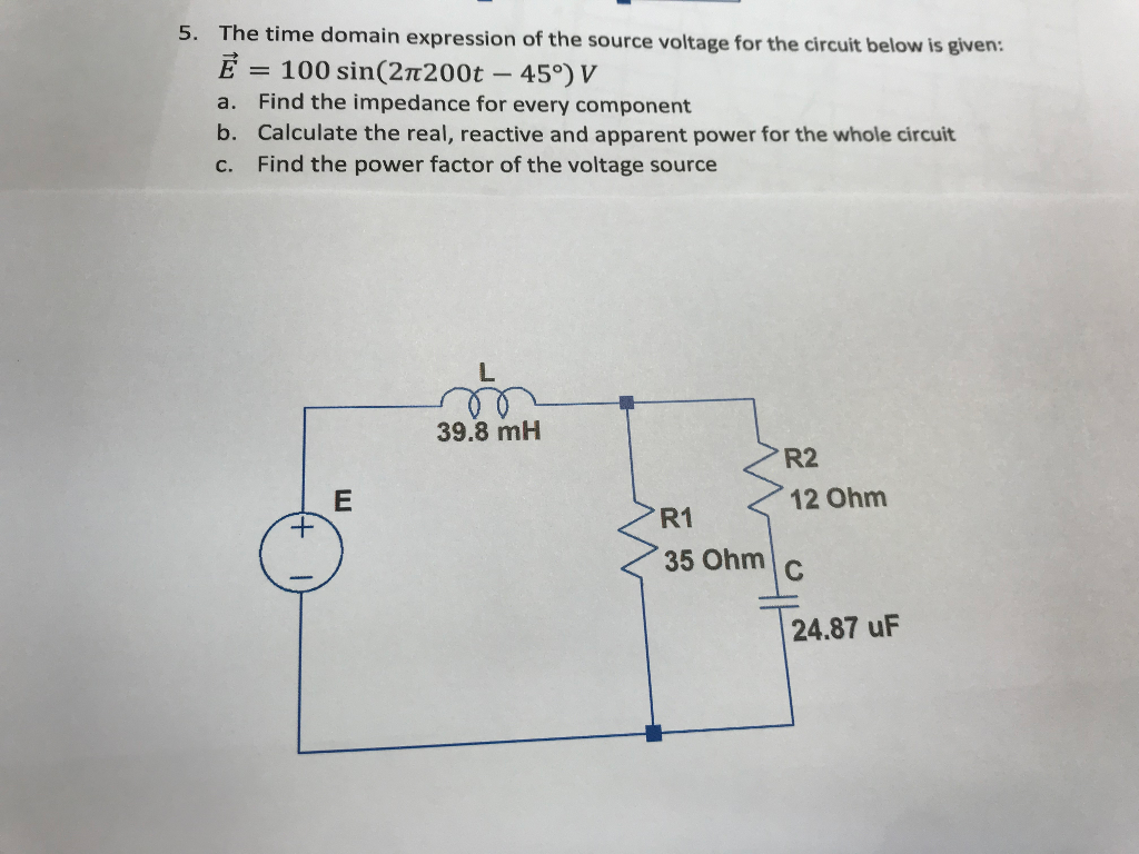 Solved The time domain expression of the source voltage for | Chegg.com