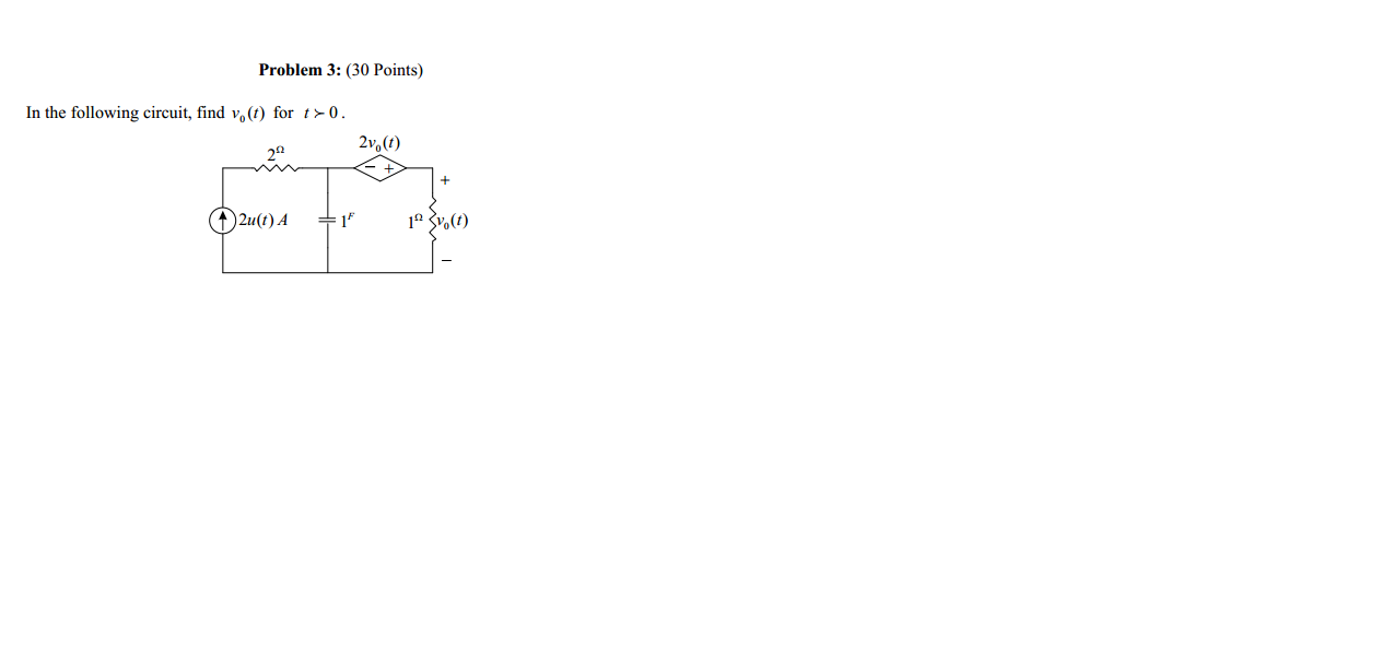 Solved: In The Following Circuit, Find V0(t) For T >- 0. | Chegg.com