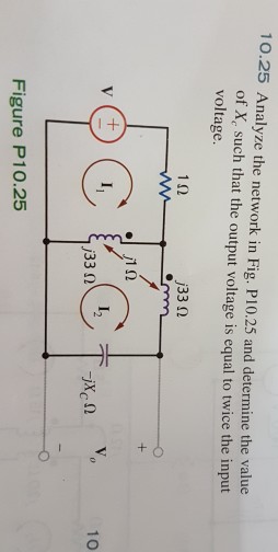 Solved Analyze The Network In Fig P1025 And Determine The 