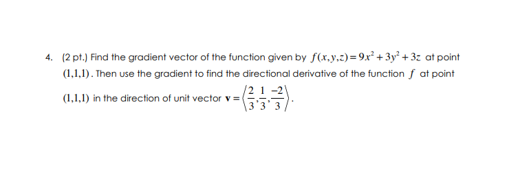 Solved (2 pt.) Find the gradient vector of the function | Chegg.com