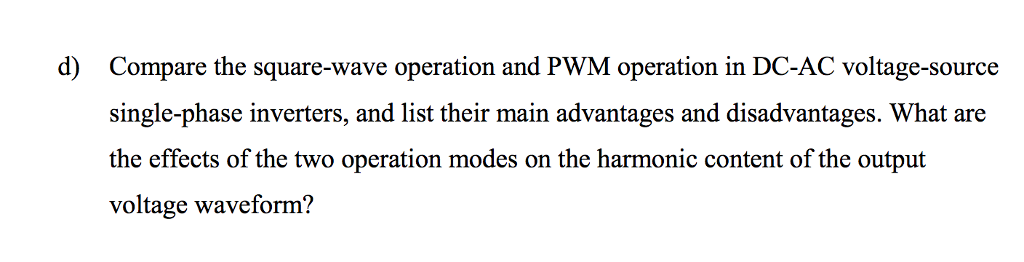 Solved Compare the square-wave operation and PWM operation | Chegg.com