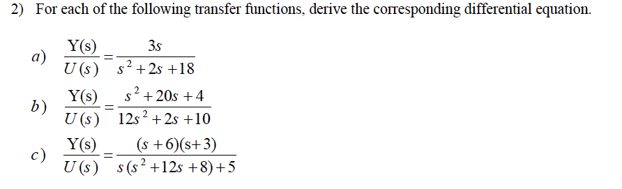 Solved For each of the following transfer functions, derive | Chegg.com