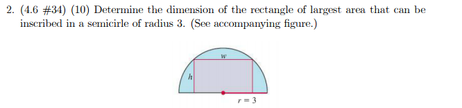 Solved Determine the dimension of the rectangle of largest | Chegg.com