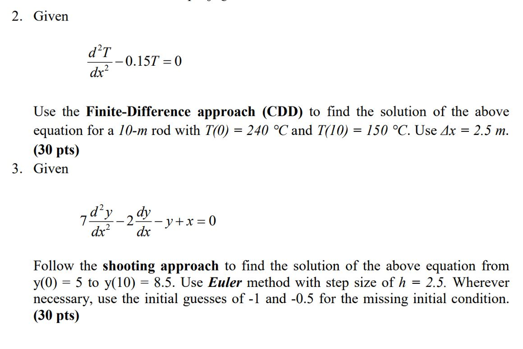 Solved 2.Use the Finite-Difference approach (CDD) to find | Chegg.com