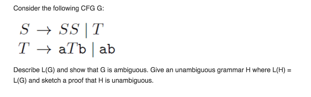 Solved Consider the following CFG G: Describe L(G) and show | Chegg.com