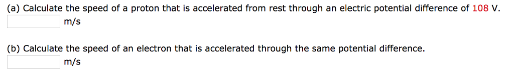 Solved (a) Calculate the speed of a proton that is | Chegg.com