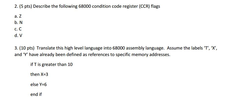 Solved 2. (5 pts) Describe the following 68000 condition | Chegg.com