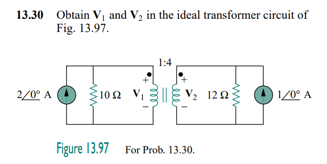 Solved Obtain V_1 and V_2 in the ideal transformer circuit | Chegg.com