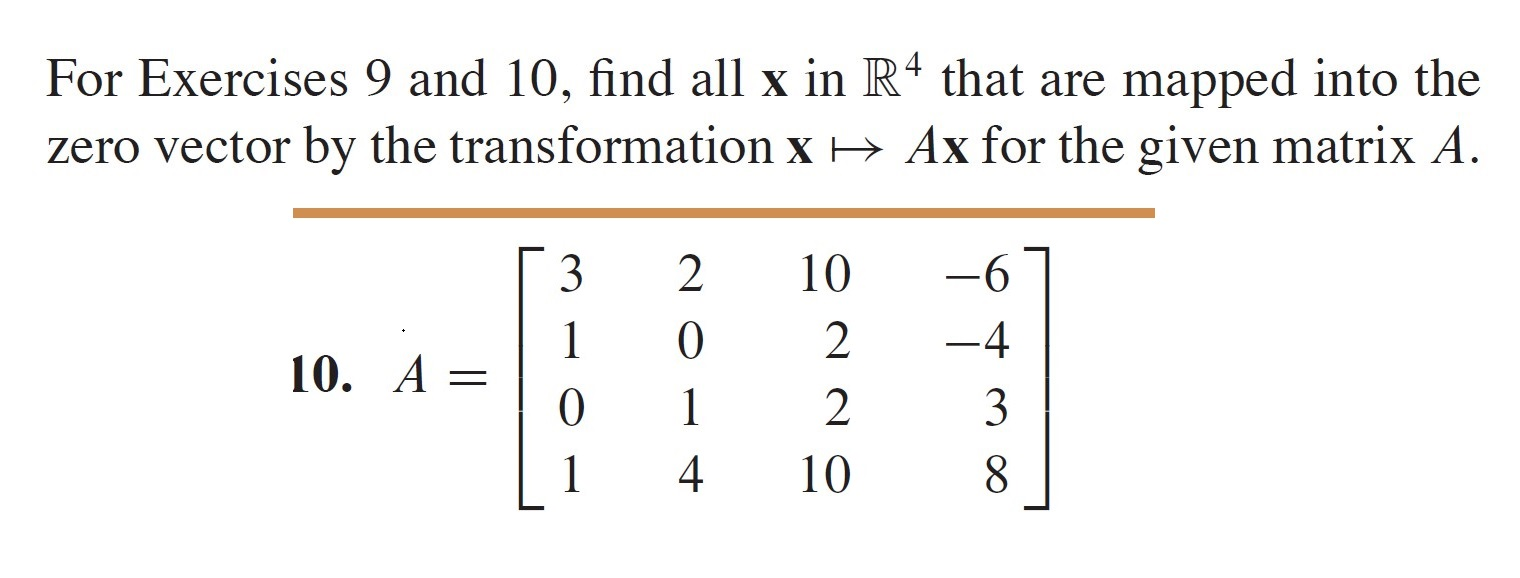 Solved For Exercises 9 and 10, find all x in R4 that are | Chegg.com