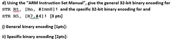 Solved d) Using the "ARM Instruction Set Manual", give the | Chegg.com