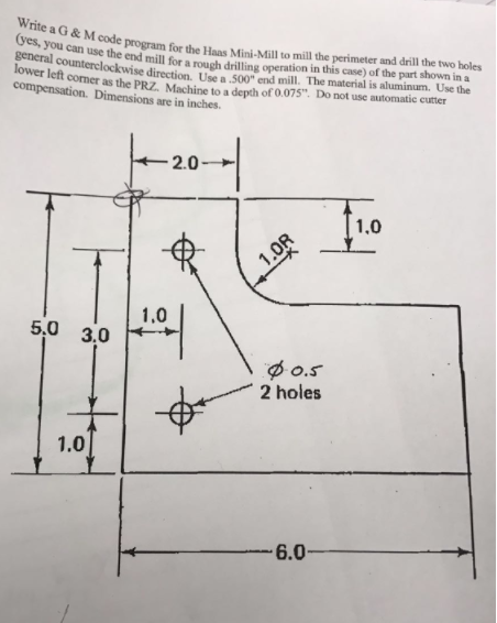 Solved Write a G & M code program for the Haas Mini-Mill to | Chegg.com