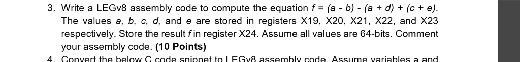 Solved Write A Legv8 Assembly Code To Compute The Equation F 