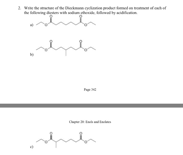 Write the structure of the Dieckmann cyclization | Chegg.com