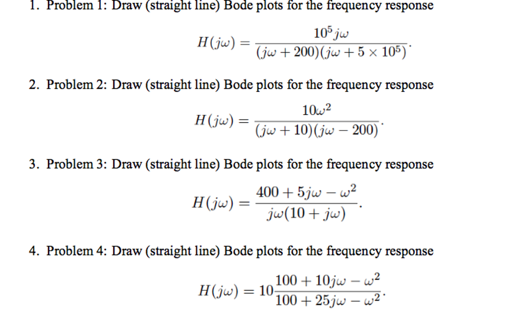 Solved Draw (straight line) Bode plots for the frequency | Chegg.com