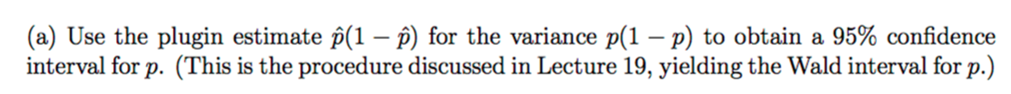 Solved Confidence intervals for a binomial propor Let X,.X, | Chegg.com