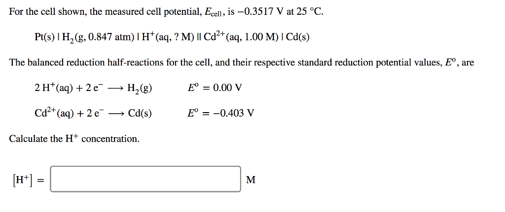 Solved For The Cell Shown The Measured Cell Potential