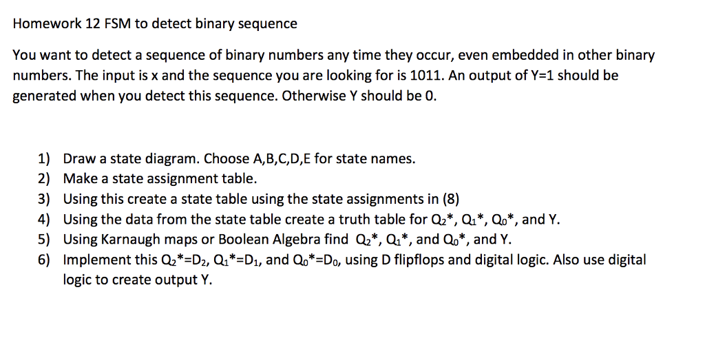 Solved Homework 12 FSM to detect binary sequence You want to | Chegg.com