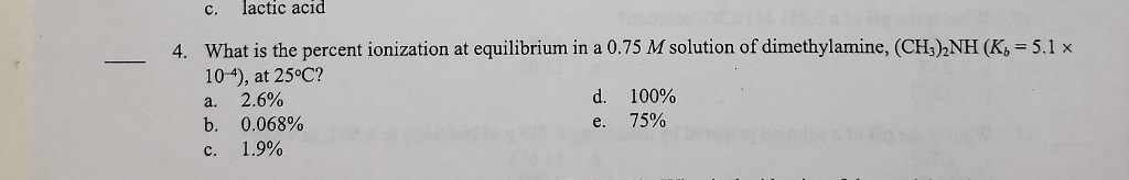Solved c. lactic acid What is the percent ionization at | Chegg.com