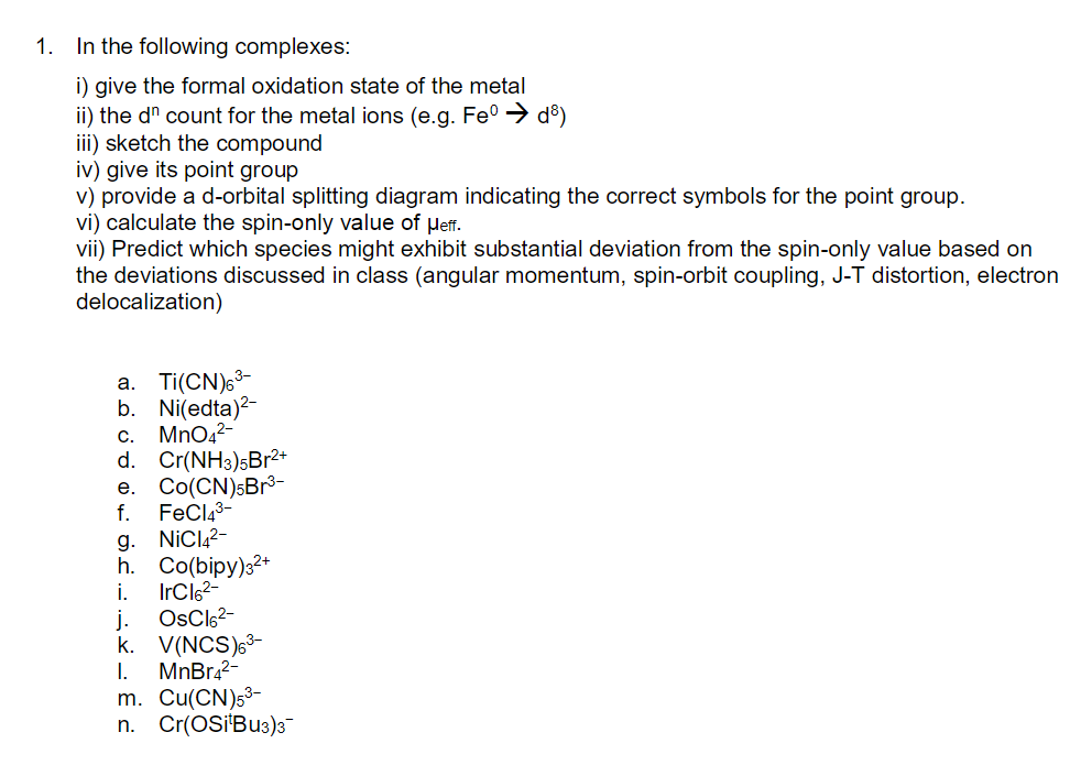 Solved 1. In the following complexes: i) give the formal | Chegg.com