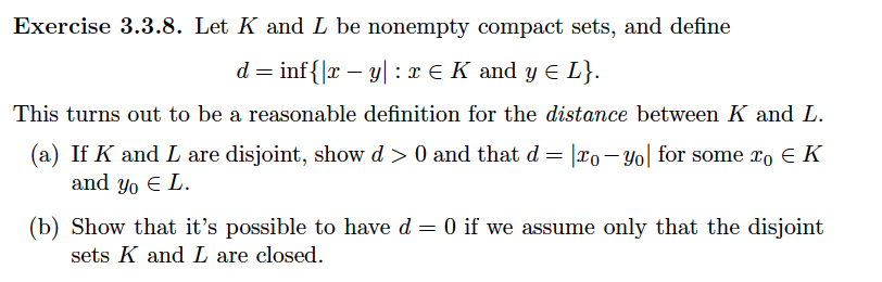 Solved Let K and L be nonempty compact sets, and define d = | Chegg.com