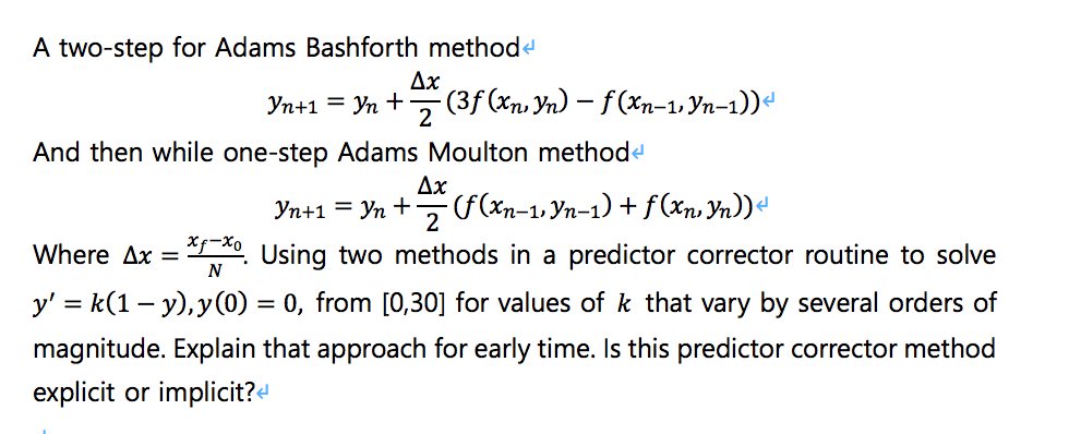 Solved A Two Step For Adams Bashforth Method And Then While