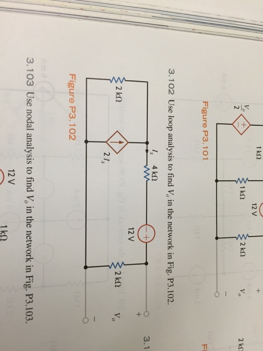 Solved Use Loop Analysis To Find V O In The Network In Fig