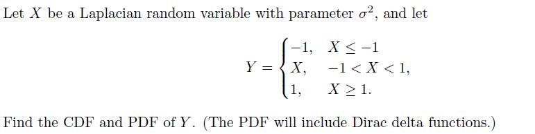 Solved Let X Be A Laplacian Random Variable With Parameter
