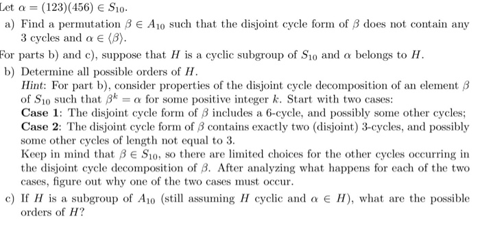 Let a (123)(456) E S10 a) Find a permutation B E A10 | Chegg.com