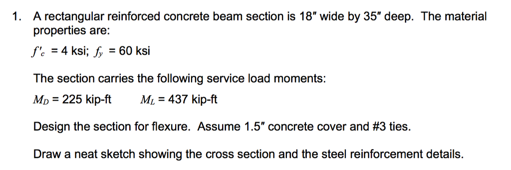 Solved: 1. A Rectangular Reinforced Concrete Beam Section ... | Chegg.com