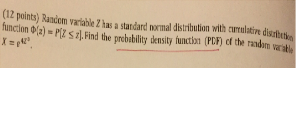 Solved (12 points) Random variable Z has a standard normal | Chegg.com